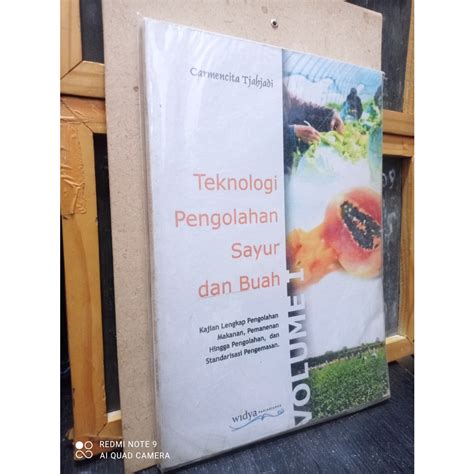 Jual Buku Teknologi Pengolahan Sayur Dan Buah Carmencita Shopee Indonesia