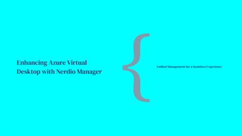 Enhancing Azure Virtual Desktop With Nerdio Manager By Sarah Weiss On Prezi