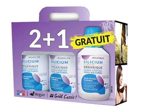 Silicium Organique 100 Naturel Aquasilice 2 1 Gratuit