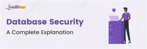 Database Security Defintion Types And Threats