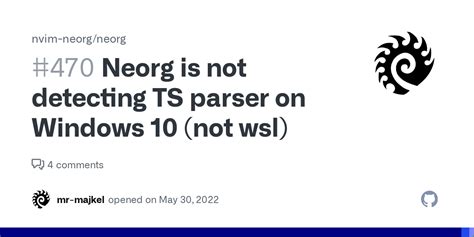 Neorg Is Not Detecting Ts Parser On Windows 10 Not Wsl · Issue 470