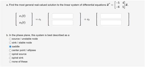 Solved A Find The Most General Real Valued Solution To The