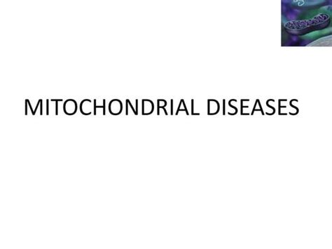 Clinical Photos Mitochondrial Inheritance Ppt