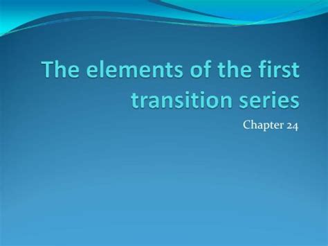 The Elements Of The First Transition Series Pdf
