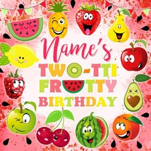 Printable Two Tti Frutti Backdrop Custom Tutti Frutti Birthday Banner