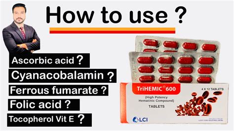 How To Use Multivitamins Tablets Trihemic 600 Uses Effects And