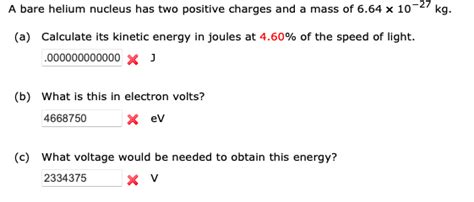 Solved 27 Kg A Bare Helium Nucleus Has Two Positive