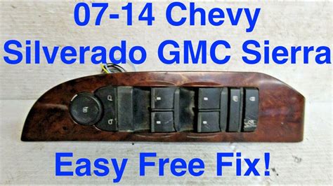 SOLVED 07 13 Chevy Silverado Sierra Master Window Switch How To Fix