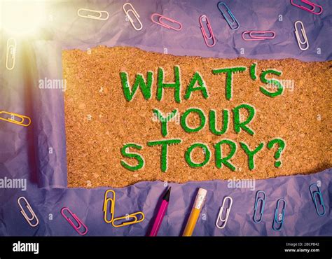 Writing Note Showing What Is Your Storyquestion Business Concept For Manner Of Asking