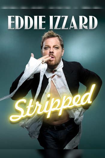 Eddie Izzard Stripped Where To Watch And Stream