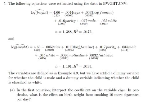 Solved The Following Equations Were Estimated Using The Data Chegg