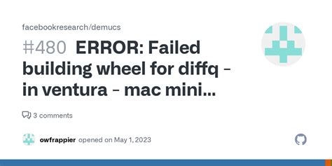Error Failed Building Wheel For Diffq In Ventura Mac Mini M Pro