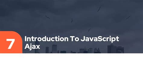 Introduction To Javascript Ajax Ppt