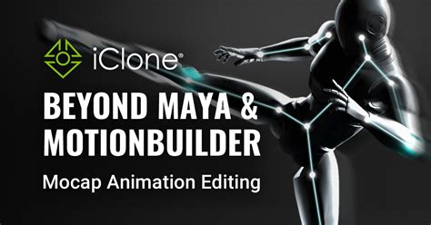 Mocap Animation Training Iclone Free Course
