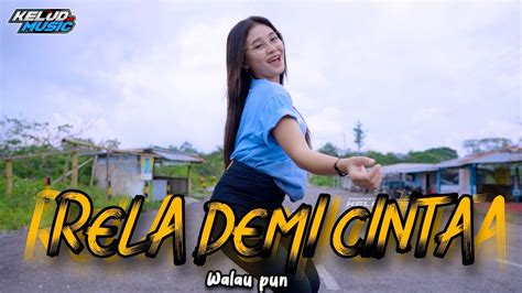 DJ RELA DEMI CINTA FULLBASS YouTube