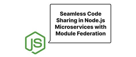 Seamless Code Sharing In Nodejs Microservices With Module Federation