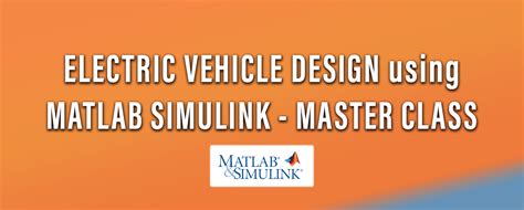 Advisor Electric Vehicle Matlab Online Gwynne Hildegaard