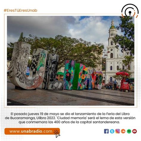 Stream Periodismo Unab Radio Se Lanza Ulibro 2022 Ciudad Memoria By
