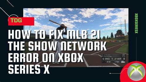 how to fix mlb the show 21 network error on xbox series x