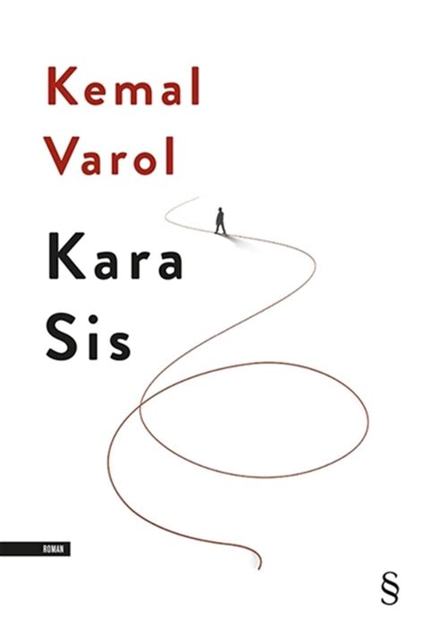 Kara Sis Kemal Varol 9786051855578 Yilgen Yayıncılık