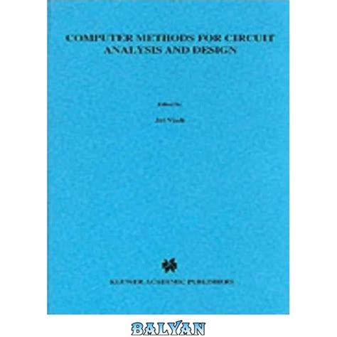 خرید و قیمت دانلود کتاب Computer Methods For Circuit Analysis And Design ترب