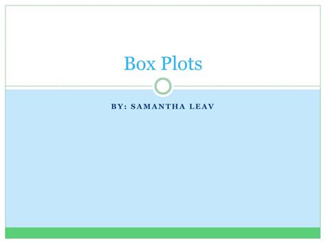Ppt Box Plots Powerpoint Presentation Free Download Id3903931