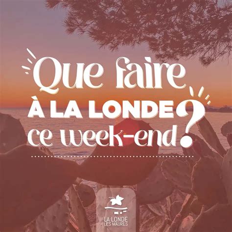 Que Faire à La Londe Les Maures Ce Week End Du 9 Et 10 Décembre