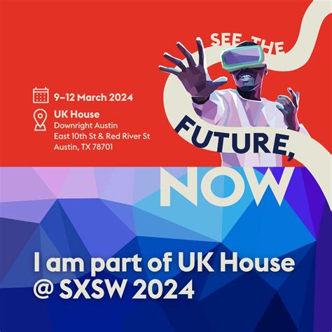 Sxsw Ukhouse Ukatsxsw Digital Catapult