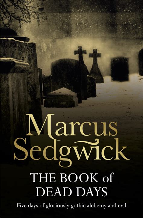 The Book Of Dead Days Sedgwick Marcus Uk Books
