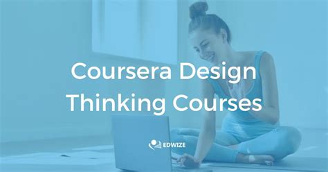 Top Coursera Design Thinking Courses 2026
