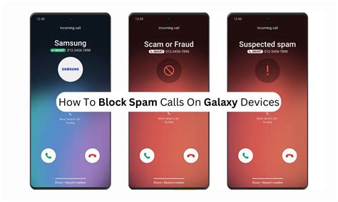 Samsung How To Block Spam Calls On Galaxy Devices