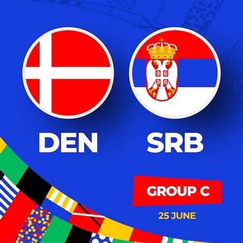 Dinamarca Vs Serbia Fútbol 2024 Partido Contra 2024 Partido De