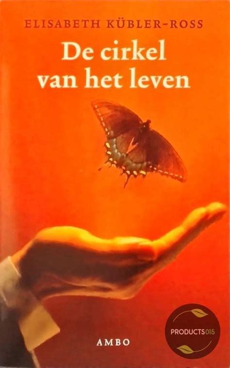 bol Cirkel Van Het Leven Elisabeth Kübler Ross Boeken