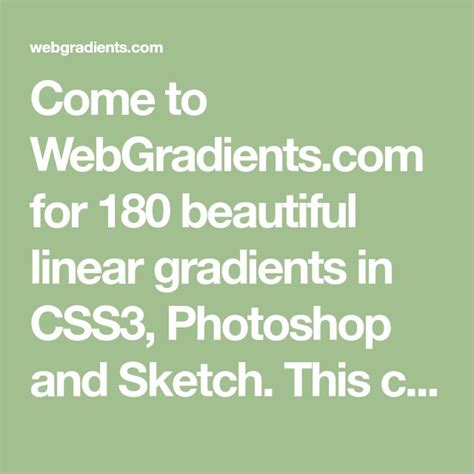 Come To For 180 Beautiful Linear Gradients In Css3