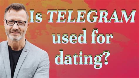 Is Telegram Used For Dating Youtube