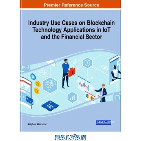 خرید و قیمت دانلود کتاب Industry Use Cases On Blockchain Technology Applications In Iot And The