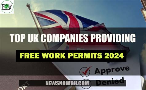 Top Companies Offering Free Uk Work Permit 2024