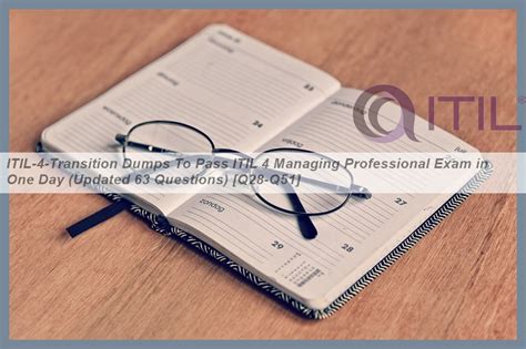 Itil 4 Transition Dumps To Pass Itil 4 Managing Professional Exam In One Day Updated 63