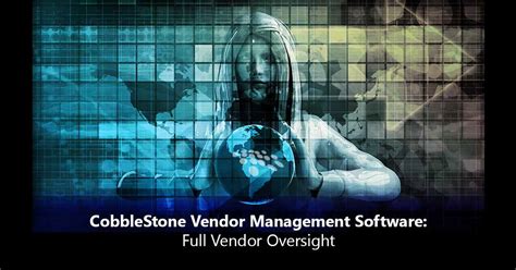 Cobblestone Vendor Management Software Provides Full Vendor Oversight