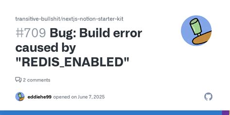 Bug Build Error Caused By Redisenabled · Issue 709 · Transitive