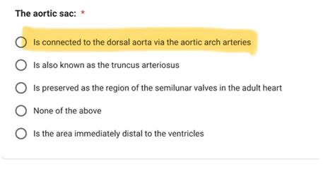 Solved The Aortic Sac Is Connected To The Dorsal Aorta Via