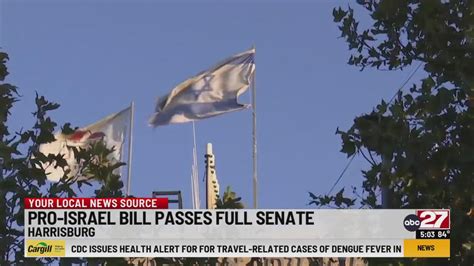 Pro Israel Bill Passes Full State Senate Will Move To The House