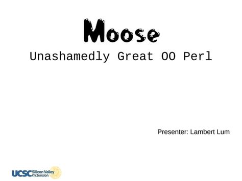 Moose Perl Objects Ppt