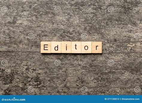 Editor Word Written On Wood Block Editor Text On Table Concept Stock