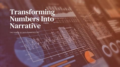 The Power Of Data Storytelling Transforming Numbers Into Narrative