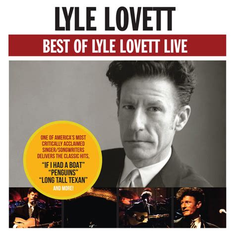 Best Of Lyle Lovett Live Lyle Lovett Qobuz