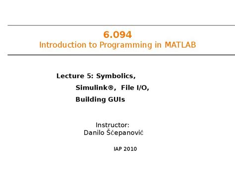 6 094 Introduction To Programming In MATLAB