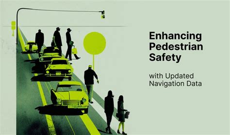 Tsmg Holding On Linkedin The Enhancing Pedestrian Safety With Updated Navigation Data Accurate And…