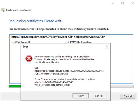 Requesting A Certificate Via The Certificate Enrollment Web Service Ces Fails With Error Code