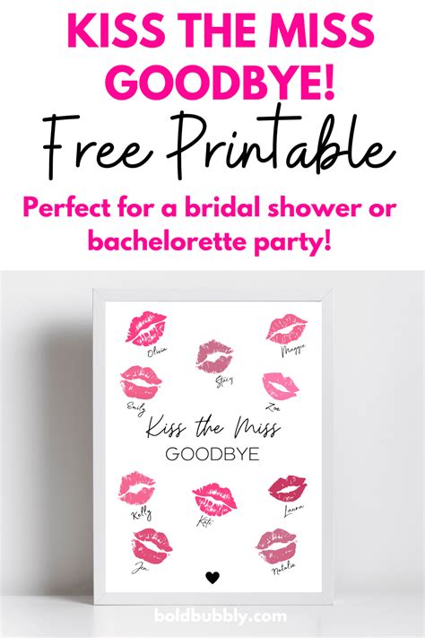 Kiss The Miss Goodbye Free Printable For An Unforgettable